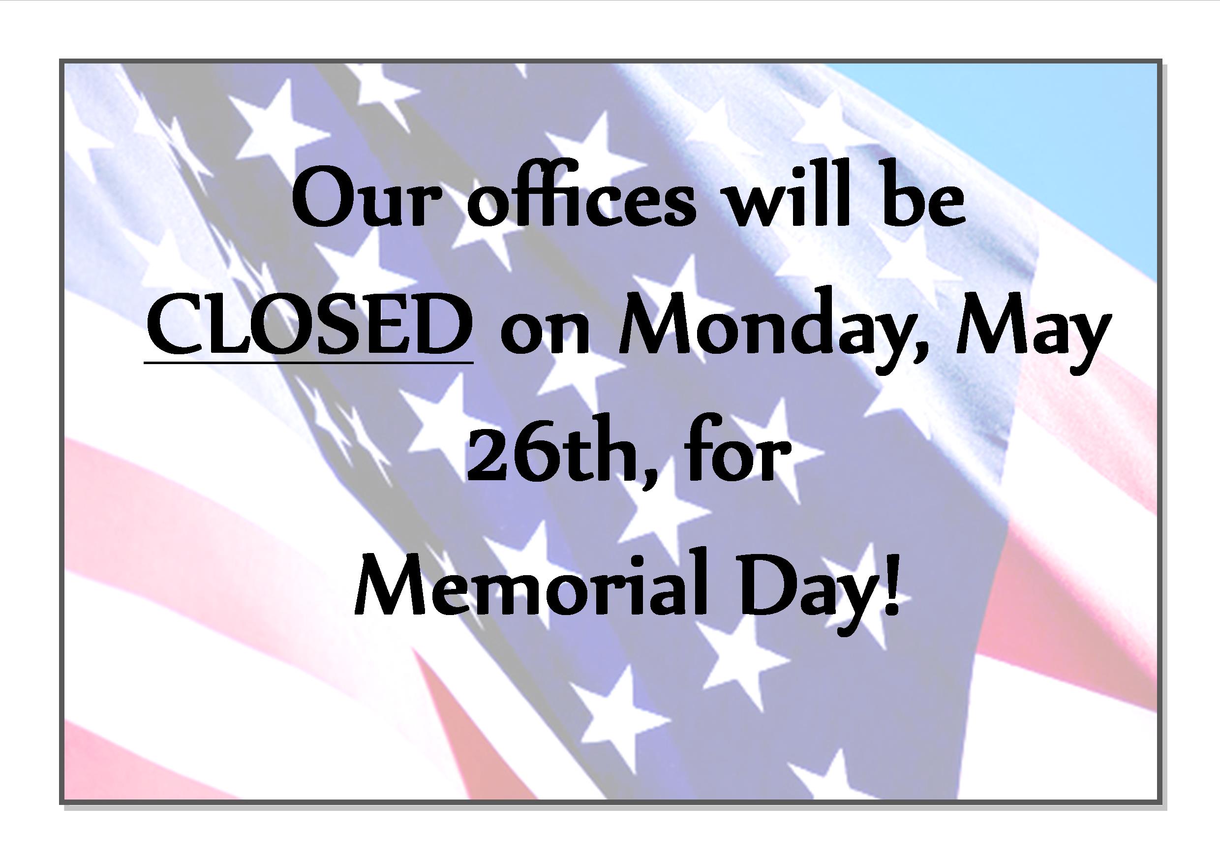 Free Printable Office Closed Memorial Day Sign Bluelick Simpsonville 